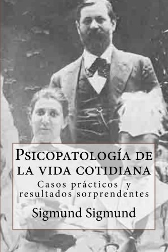 Psicopatología de la vida cotidiana: Amazon.co.uk: Sigmund, Sigmund ...