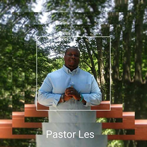 Play Praise by Pastor Les on Amazon Music