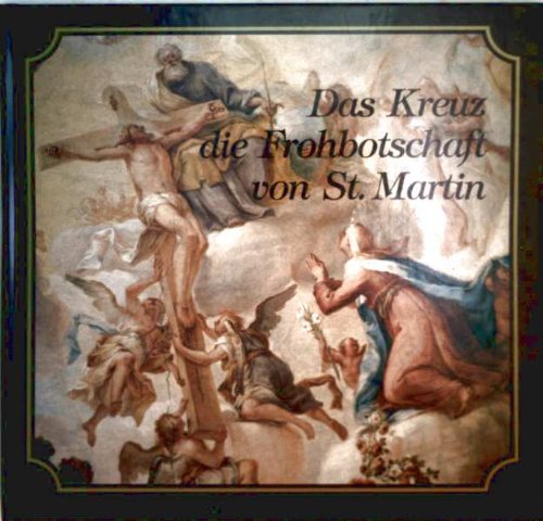 Amazon.com: Das Kreuz Die Frohbotschaft Von St. Martin: Books