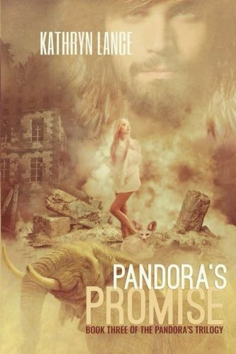 Pandora's Promise (The Pandora's Trilogy): Lance, Kathryn ...