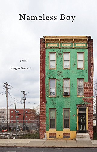 Nameless Boy: Douglas Goetsch: 9781932535310: Amazon.com: Books
