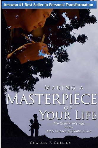 Amazon.com: Life Crafting: The Framework for Making a Masterpiece of ...