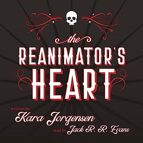 The Reanimator's Heart: The Reanimator Mysteries, Book 1 (Audio ...
