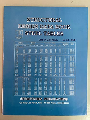 Buy Structural Design Data Book Steel Tables Late Dr. S.R Karve , Dr. V ...