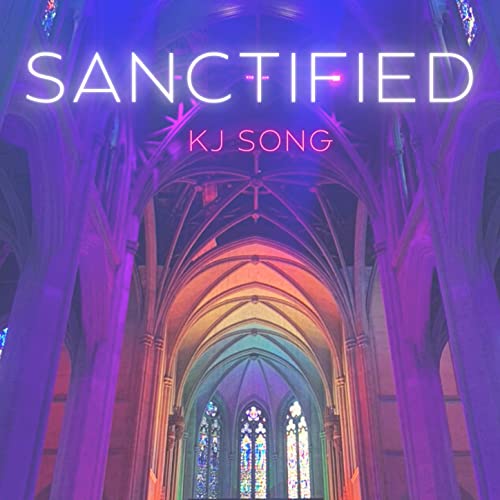 Écouter Sanctified par KJ Song sur Amazon Music Unlimited