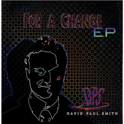 For a Change EP de David Paul Smith en Amazon Music - Amazon.es