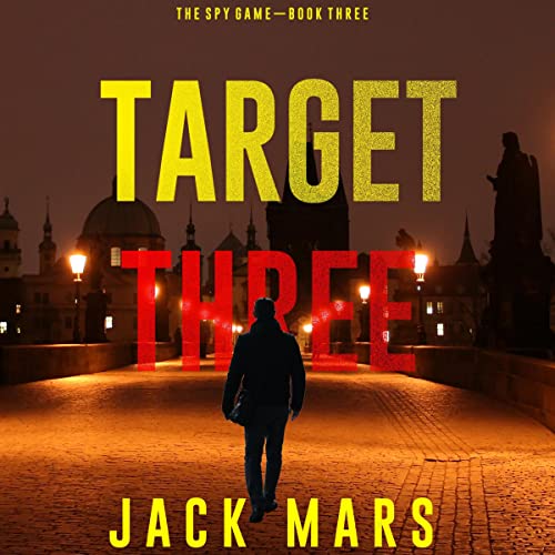 Amazon.com: Target Three: The Spy Game, Book 3 (Audible Audio Edition): Jack Mars, Logan Harper ...