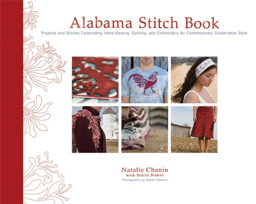 Alabama Stitch Book: Projects and Stories Celebrating Hand-Sewing ...