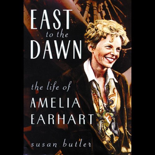 Amazon.com: East to the Dawn: The Life of Amelia Earhart (Audible Audio ...