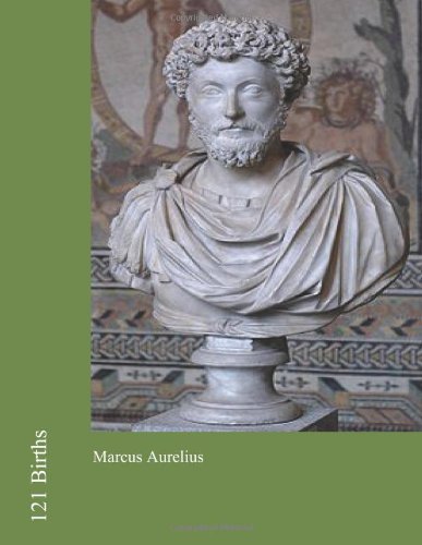 121 Births: Marcus Aurelius: Henson, Eboni: 9781477421819: Amazon.com ...