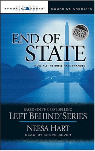 End of State: Now All the Rules Have Changed (Left Behind Political ...
