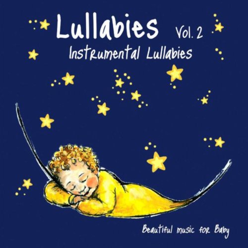 Play Lullabies Vol. 2 - Instrumental Lullabies, Beautiful Music For ...