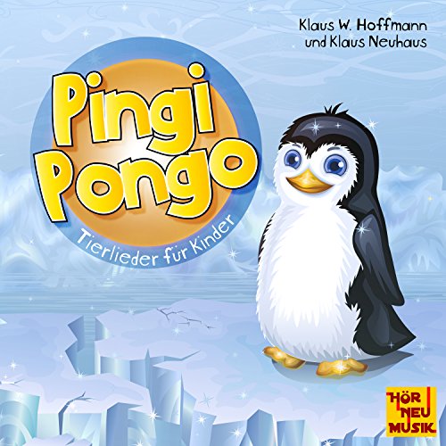 Spiele Pingi Pongo (Tierlieder für Kinder) von Klaus W. Hoffmann ...