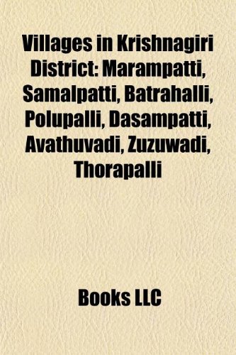 Villages in Krishnagiri District: Marampatti, Samalpatti, Batrahalli ...