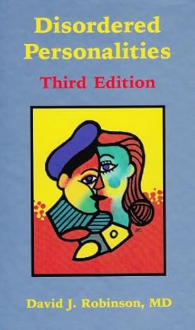 Disordered Personalities, Third Edition: Robinson, David J ...