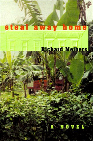 Steal Away Home: Meibers, Richard: 9780595129652: Amazon.com: Books