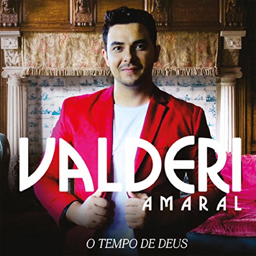 Amazon.com: O Tempo de Deus : Valderi Amaral: Digital Music
