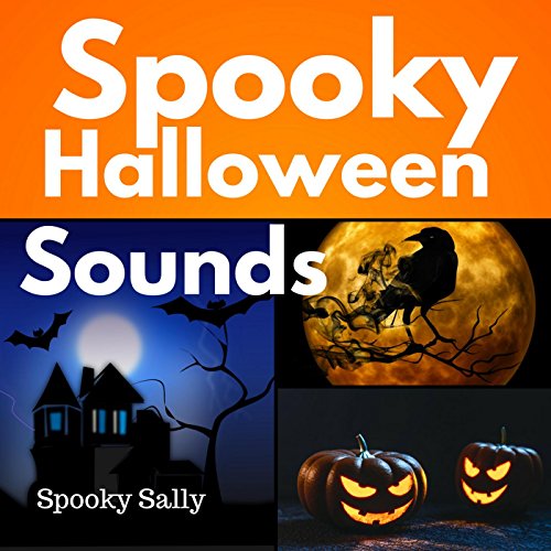 Amazon.com: Spooky Halloween Sounds : Spooky Sally: Digital Music
