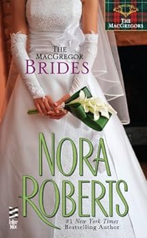 Amazon.com: The MacGregor Brides: The MacGregors eBook : Roberts, Nora: Kindle Store