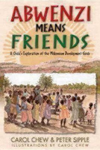 Abwenzi Means Friends: A Child's Exploration of the Millennium ...