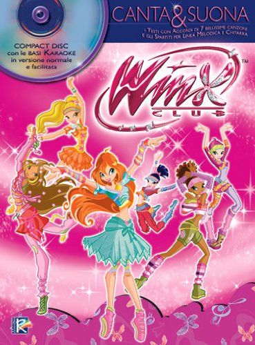Winx Club: Canta & Suona. For Melody Line, Text & Chords: unknown ...