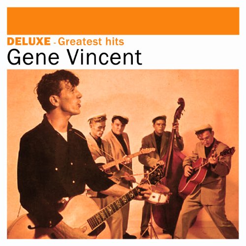 Play Deluxe: Greatest Hits - Gene Vincent by Gene Vincent on Amazon Music