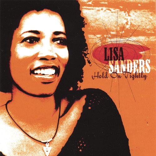 Amazon.com: Hold On Tightly : Lisa Sanders: Digital Music