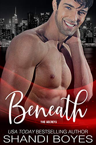 Beneath the Secrets: A best friends older brother romance (Hugo & Ava ...