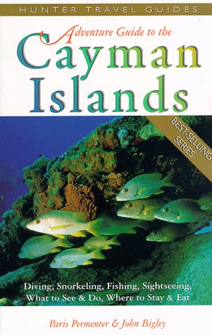 Adventure Guide to the Cayman Islands (Serial): Permenter, Paris ...