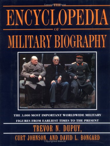 Amazon | The Encyclopedia of Military Biography | Dupuy, Trevor N ...