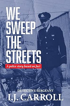 Amazon.com: We Sweep the Streets: A police story based on fact ...
