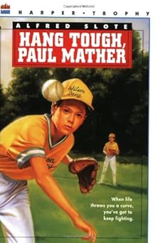 Hang Tough, Paul Mather (A Harper Trophy Book): Slote, Alfred ...