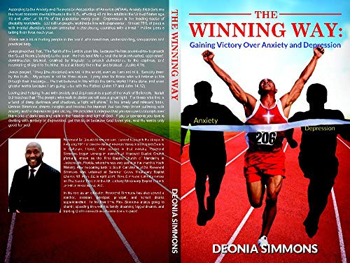 The Winning Way: Gaining Victory Over Anxiety and Depression - Kindle ...