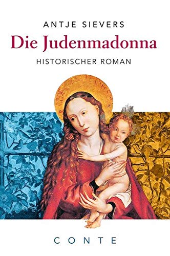 Die Judenmadonna: Historischer Roman : Sievers, Antje: Amazon.de: Bücher