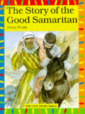 The Story of the Good Samaritan: Frank, Penny: 9780745941196: Amazon ...