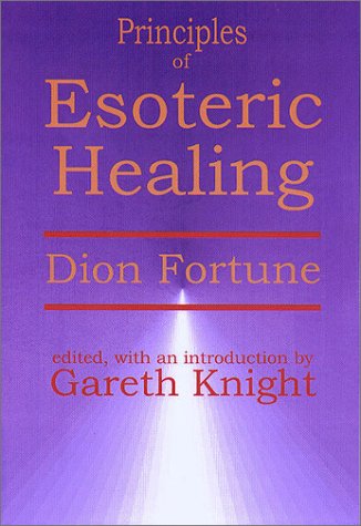 Principles of Esoteric Healing: Fortune, Dion: 9781928754039: Amazon ...