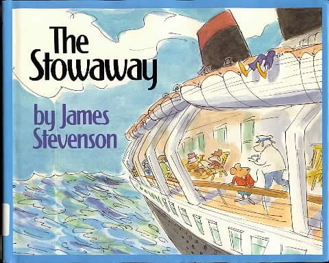 The Stowaway: Stevenson, James: 9780688086206: Amazon.com: Books