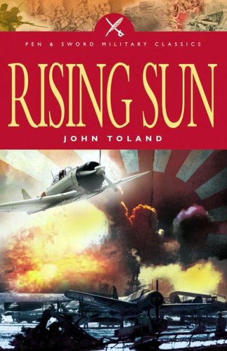 Rising Sun (Military Classics Series): Toland, John: 9781844153046 ...