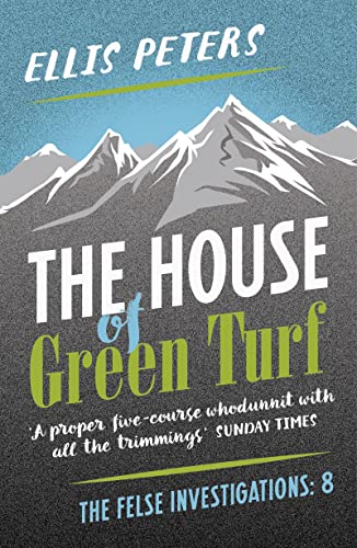 The House of Green Turf (The Felse Investigations) eBook : Peters ...