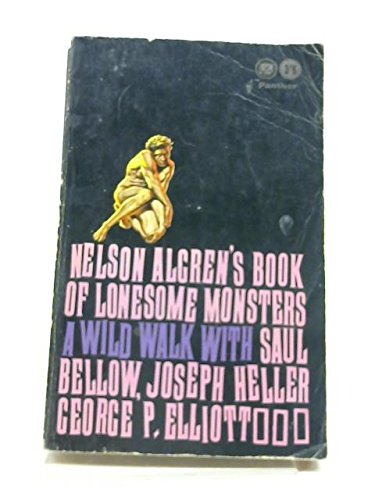 Nelson Algren's Book Of Lonesome Monsters: Nelson Algren: Amazon.com: Books