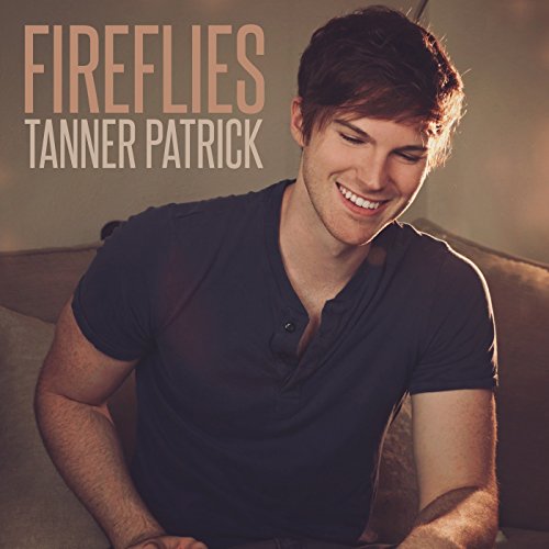 Fireflies by Tanner Patrick on Amazon Music - Amazon.com