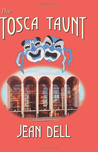 The Tosca Taunt: Dell, Jean: 9781412067935: Amazon.com: Books