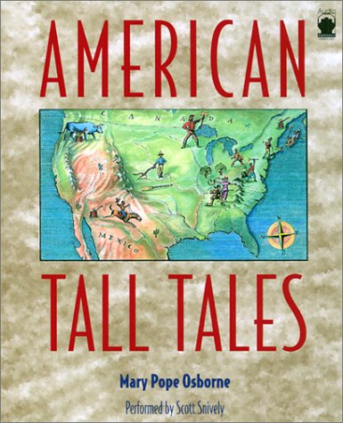 American Tall Tales: Osborne, Mary Pope, Snively, Scott: 9781883332778 ...