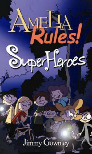 Amelia Rules Book 3: Jimmy Gownley: 9781596871632: Amazon.com: Books