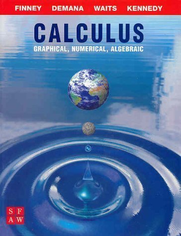 By Ross L. Finney - Calculus: Graphical, Numerical, Algebraic: 1st ...