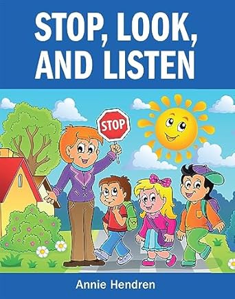Stop, Look, and Listen eBook : Hendren,Annie: Amazon.co.uk: Kindle Store