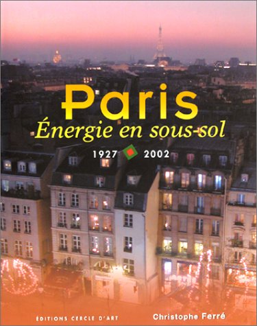 Amazon.com: PARIS - ENERGIE EN SOUS-SOL: 9782702206348: FERRE ...