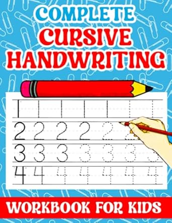 Complete Cursive Handwriting Workbook For Kids: Handwriting Workbook ...