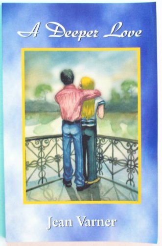 A Deeper Love: Jean Varner: 9781930566545: Amazon.com: Books