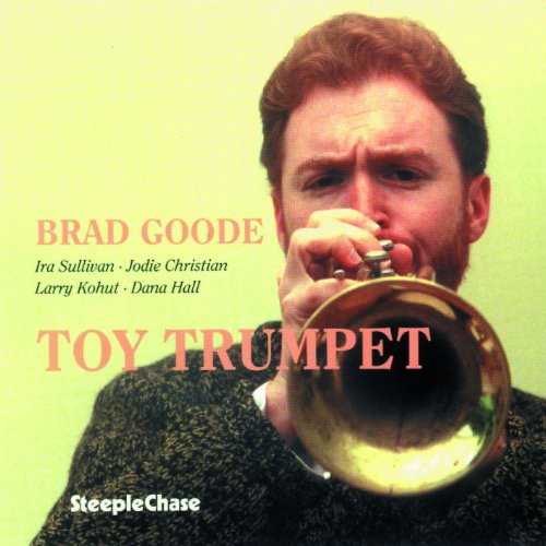 Play Toy Trumpet by Brad Goode, Ira Sullivan on Amazon Music
